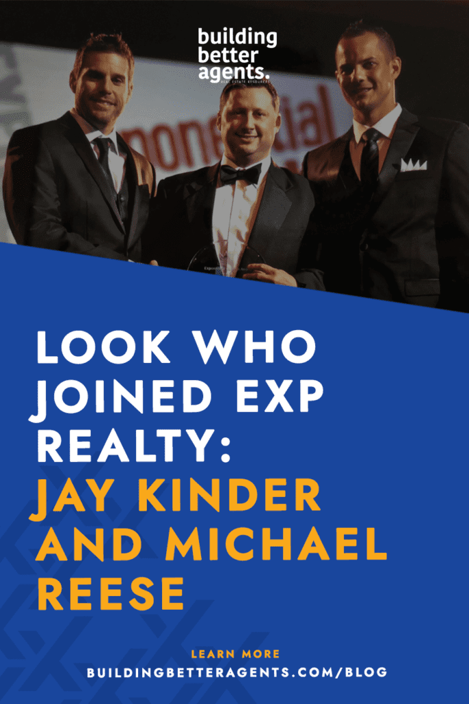 Look Who Joined eXp Realty: Jay Kinder and Michael Reese - Building ...