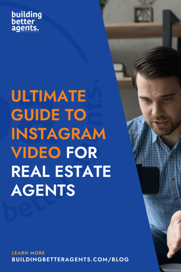 Ultimate Guide to Instagram Videos for Real Estate Agents - Building ...