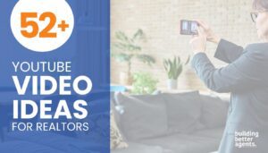 52+ YouTube Videos Every Real Estate Agent Should Create in 2025 ...